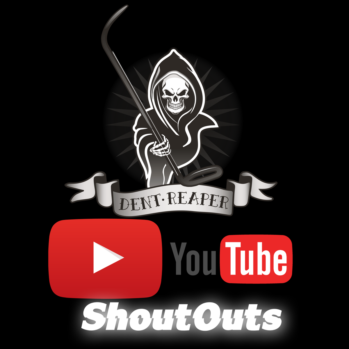 YouTube Shoutouts – Dent Reaper